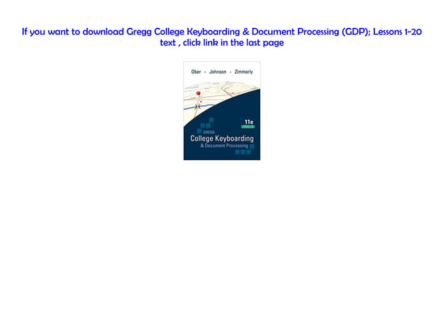 [PDF] Gregg College Keyboarding & Document Processing (GDP); Lessons 1 ...