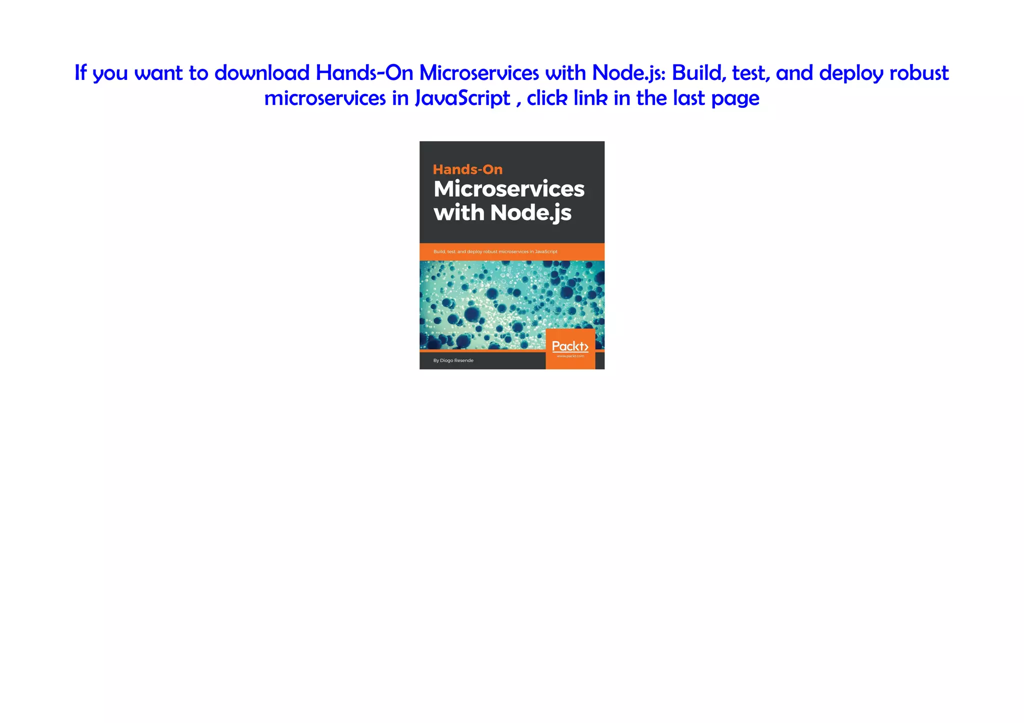 [PDF] Hands-On Microservices with Node.js: Build, test, and deploy ...