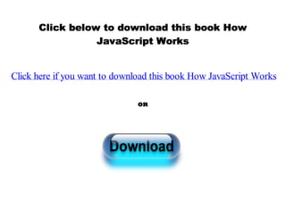 [Doc] How JavaScript Works | PDF | Web Development | Internet