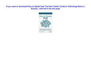 [#Pdf~] how to speak tech the non techie's guide to technology basics in business | PDF
