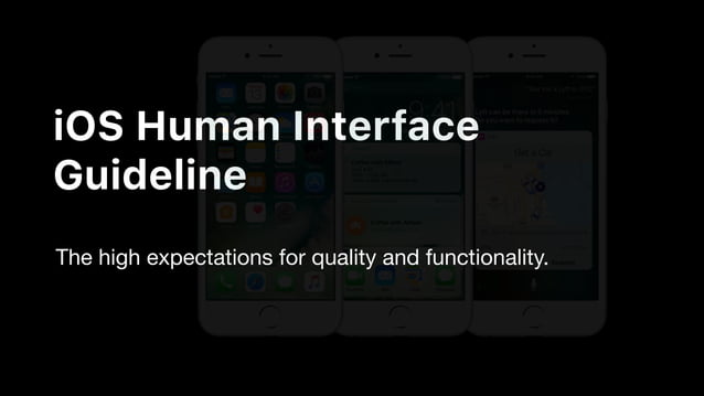 iOS Human Interface Design Guideline Part 1 | PPT