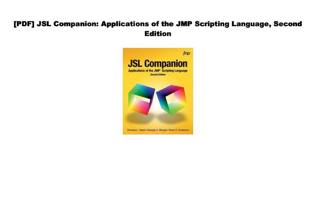 [ Pdf~] Jsl Companion Applications Of The Jmp Scripting Language Second Edition