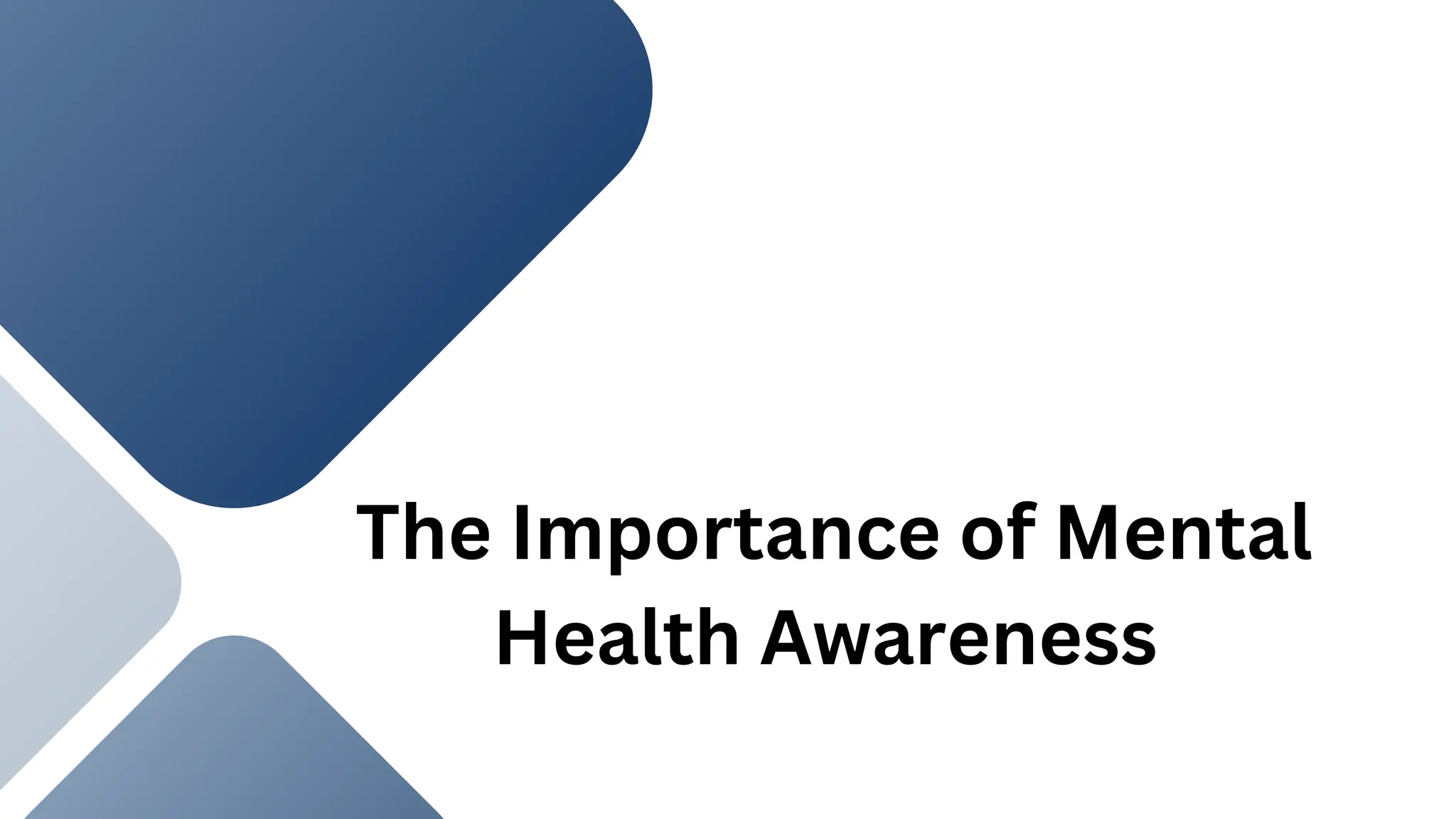 the importance of mental health awareness | PPT