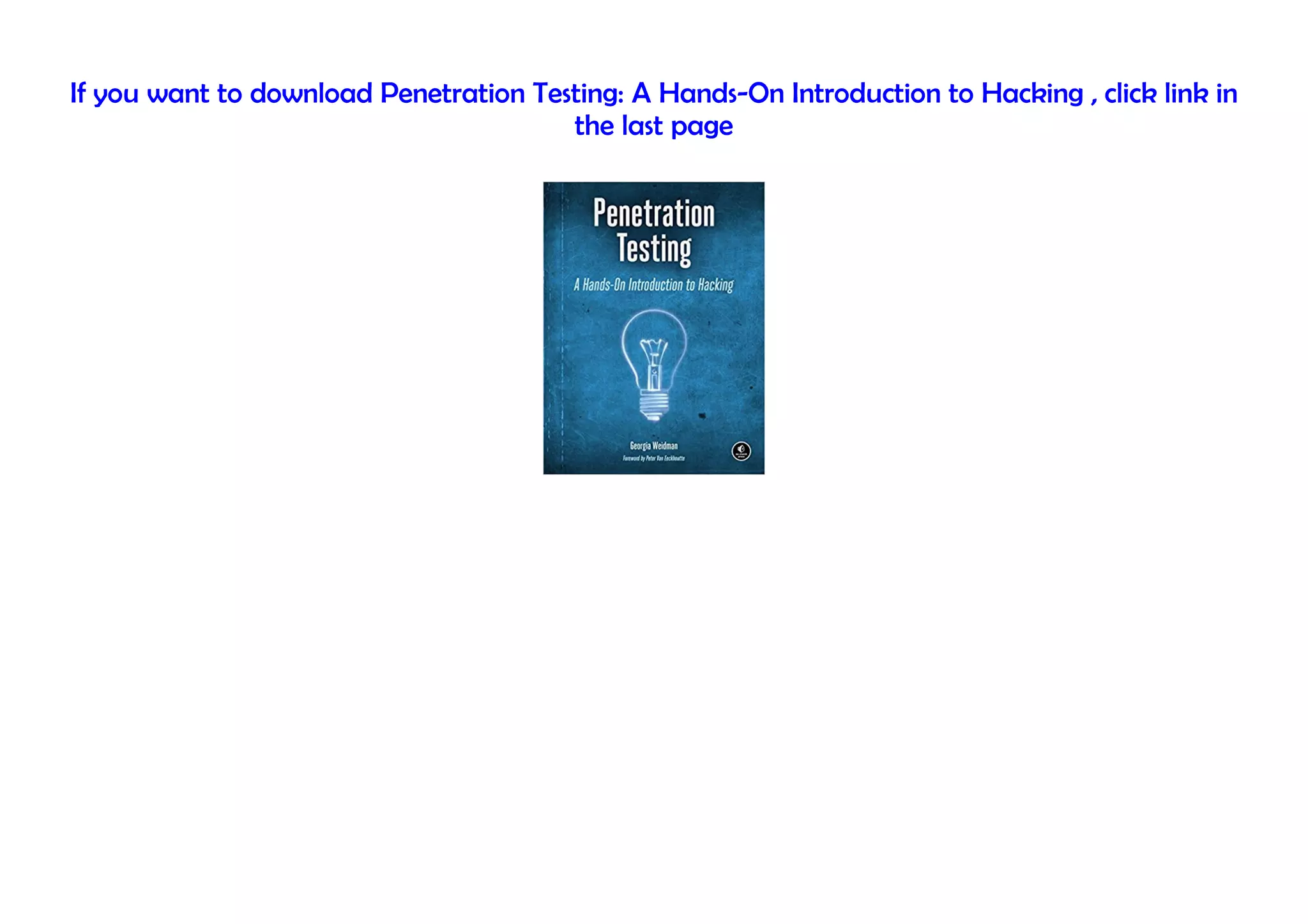 [PDF] Penetration Testing: A Hands-On Introduction to Hacking | PDF
