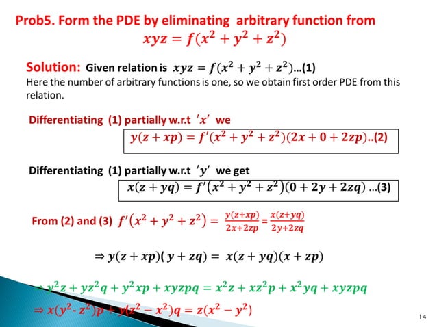 Formation of partial differential equations by eliminating arbitrary ...