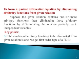 Formation of partial differential equations by eliminating arbitrary functions | PDF