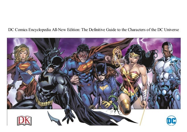 PDF] DC Comics Encyclopedia All-New Edition: The Definitive Guide to ...