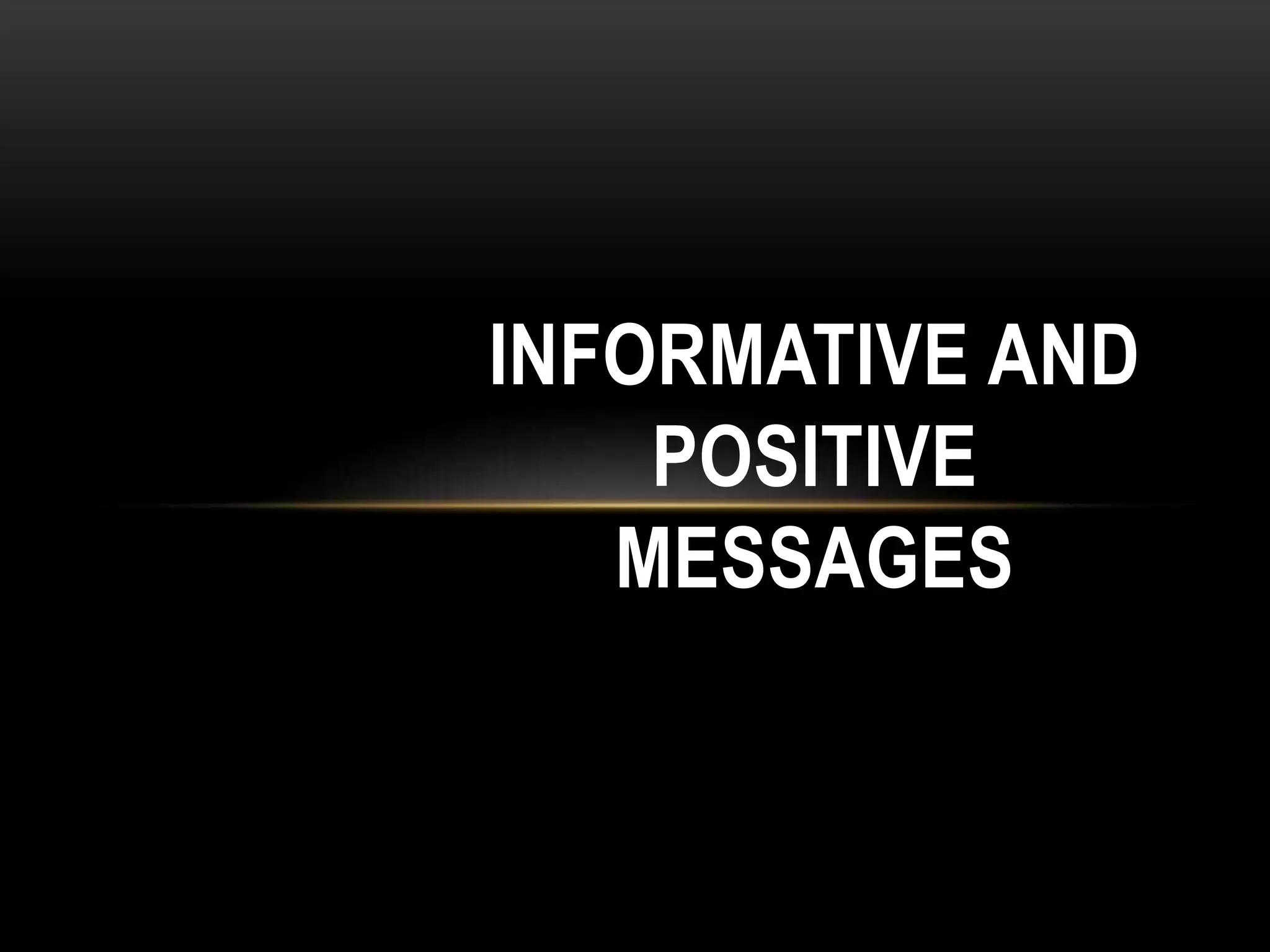 informative-and-positive-messages | PPTX