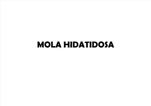 pdfslide.tips_ppt-mola-hidatidosappt.pdf