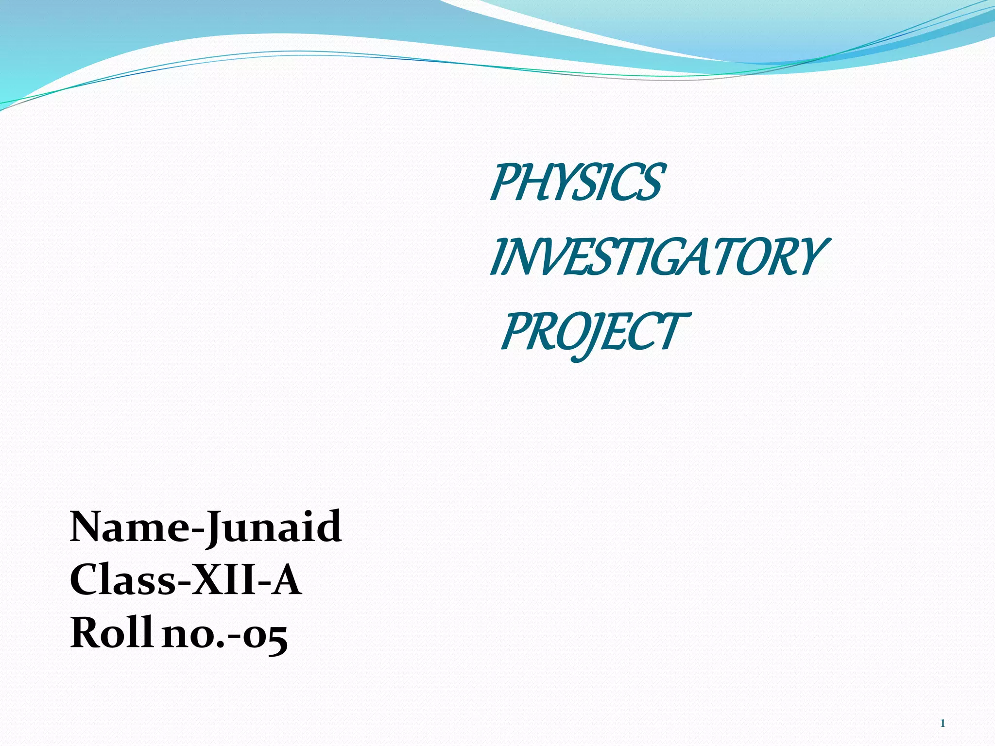 pdfslide.net_physics-investigatory-project-on-ohms-law-58f9dcf82b4f5.pptx