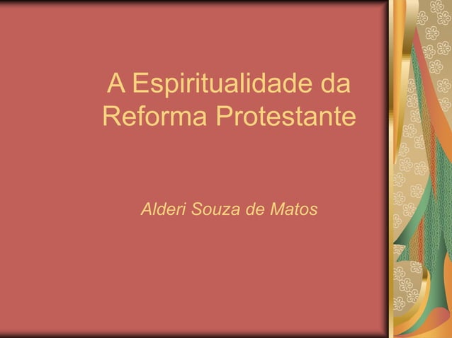 pdfslide.net_a-espiritualidade-da-reforma-protestante-alderi-souza-de ...
