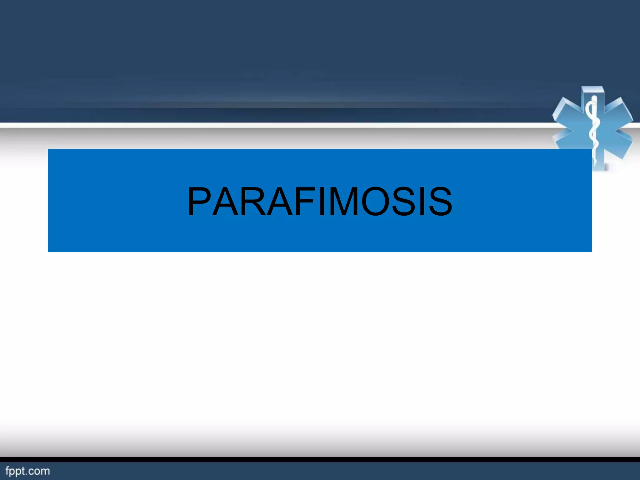 pdfslide.net_7-fimosis-dan-parafimosis.ppt