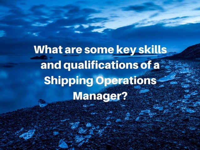 Shipping Operations Manager Overview | PPT