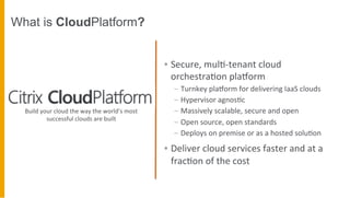 Deep dive: Citrix CloudPlatform for Infrastructure as a Service | PDF | Cloud Computing | Internet