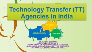 Technology transfer (tt) agencies in India | PPTX