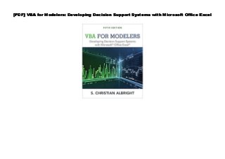 [#PDF~] VBA for Modelers: Developing Decision Support Systems with Microsoft Office Excel