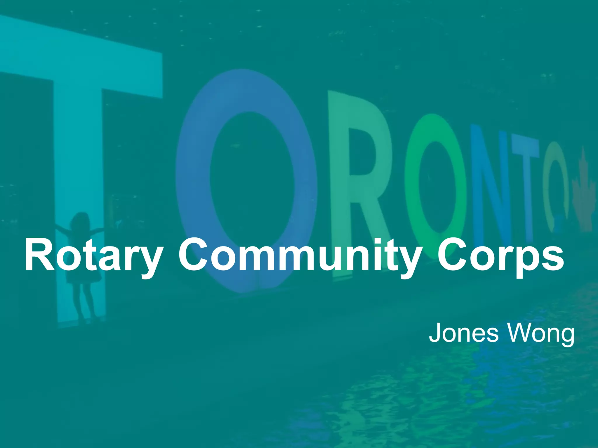 An Introduction to Rotary Community Corps (RCCs) | PPTX