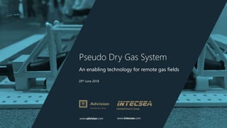 Pseudo Dry Gas System | PPTX