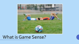 Game Sense | PPT