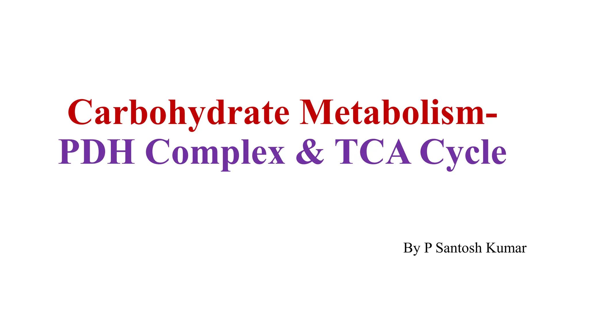 PDH Complex & TCA cycle/ Krebs cycle/Citric acid cycle | PDF