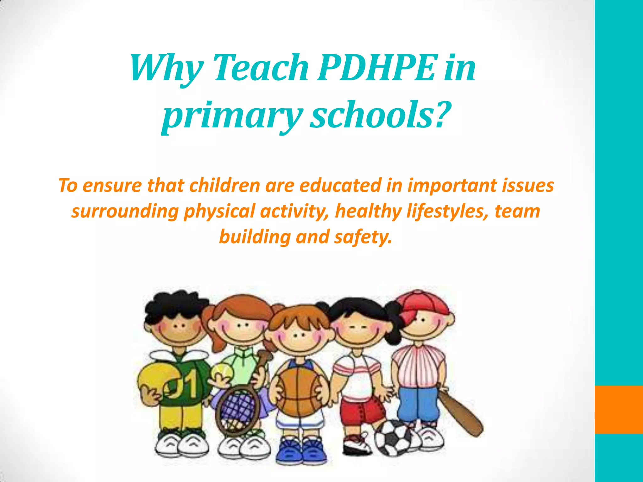 PDHPE Rationale | PPTX | Children\'s Health | Healthy Living