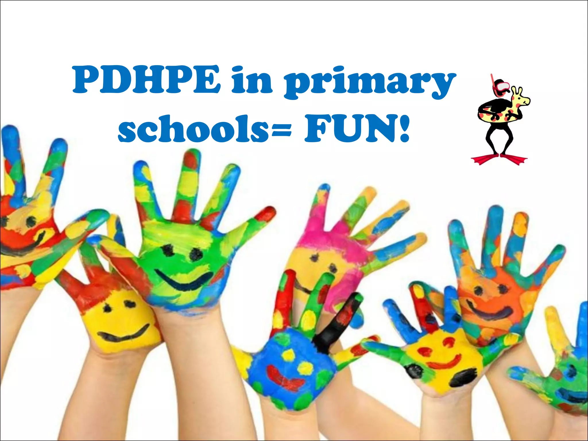 Why PDHPE is important in primary schools | PPT