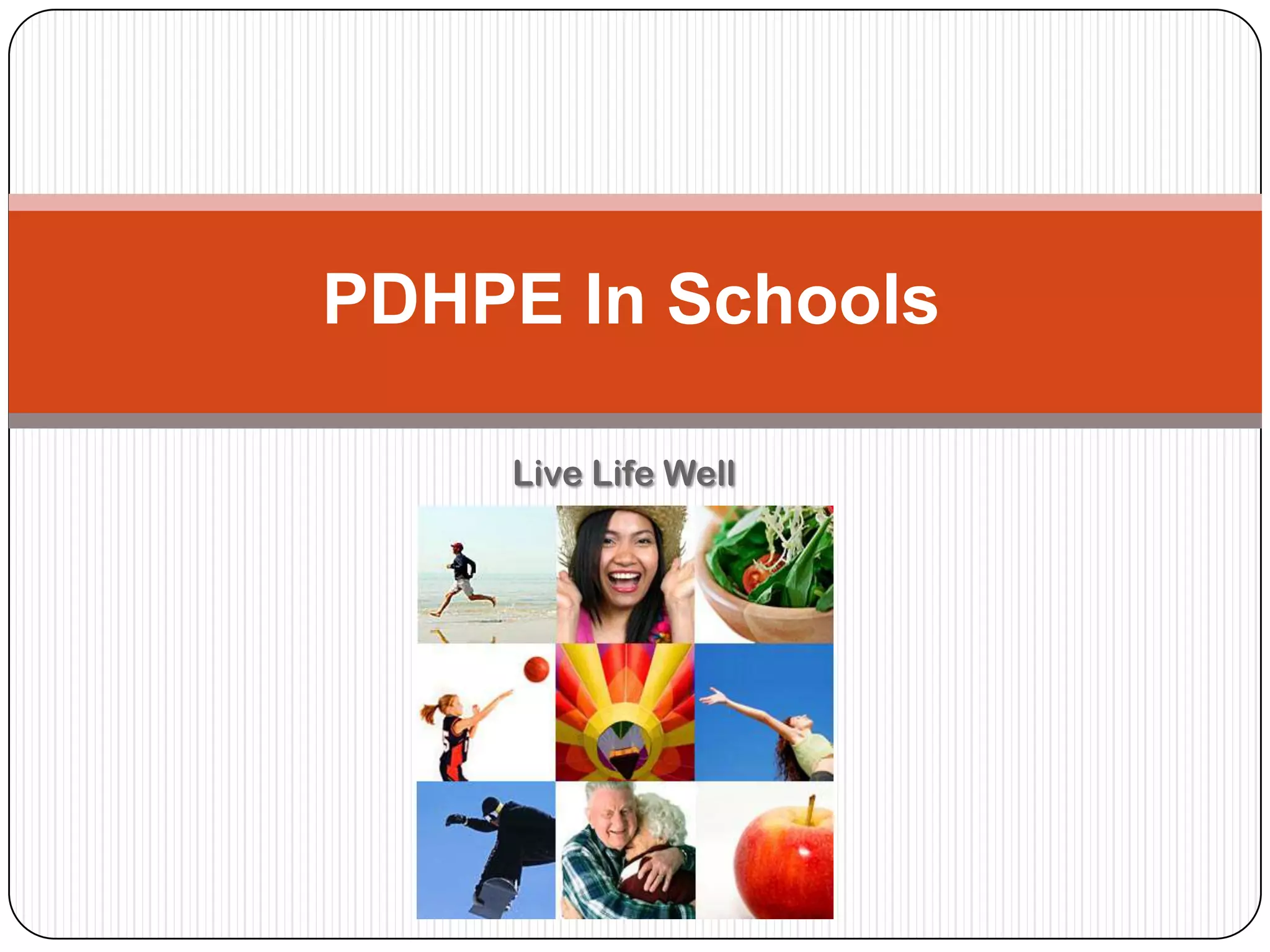 Pdhpe in schools | PPT
