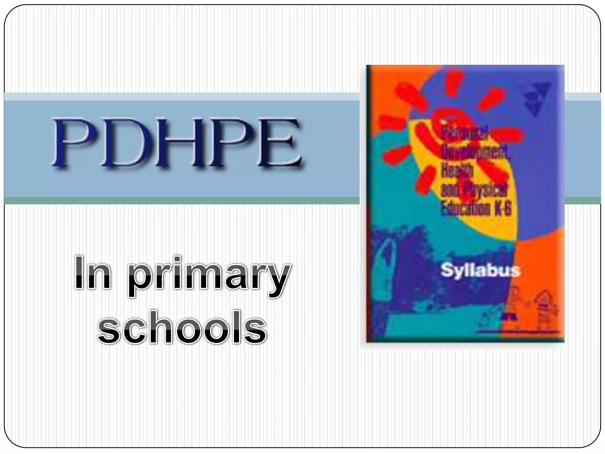 PDHPE in Primary Schools | PPTX