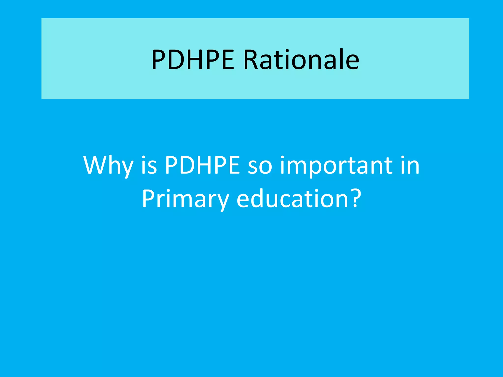Pdhpe rationale | PPTX