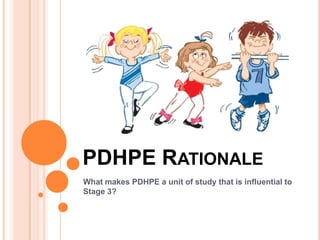 Pdhpe rationale | PPTX