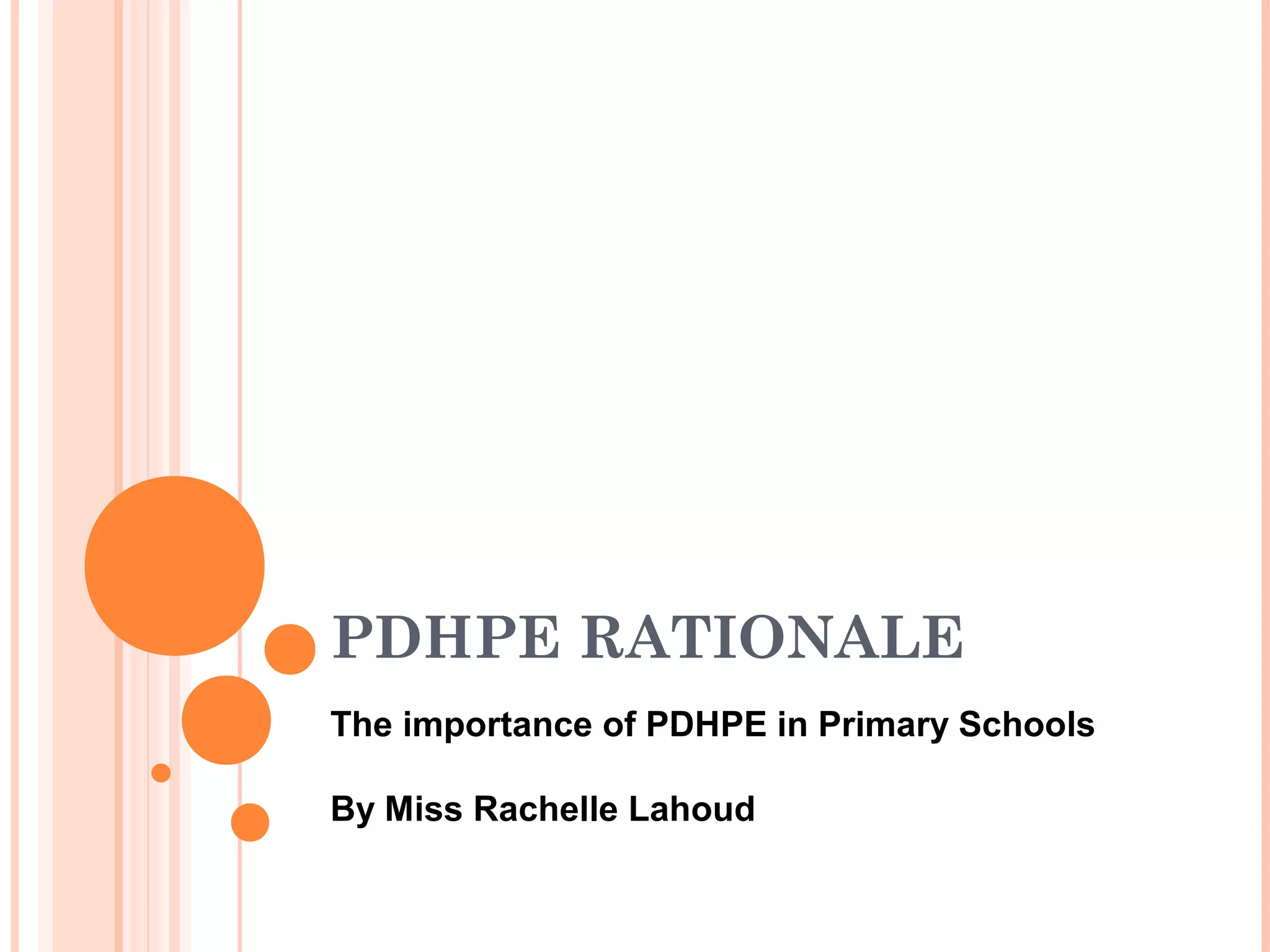 PDHPE RATIONALE | PPT