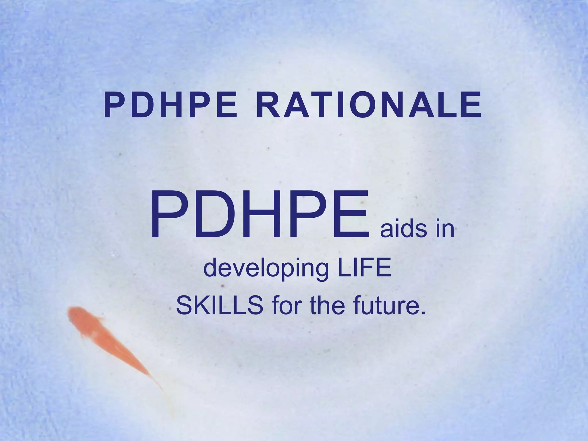 Pdhpe rationaleV2 | PPT