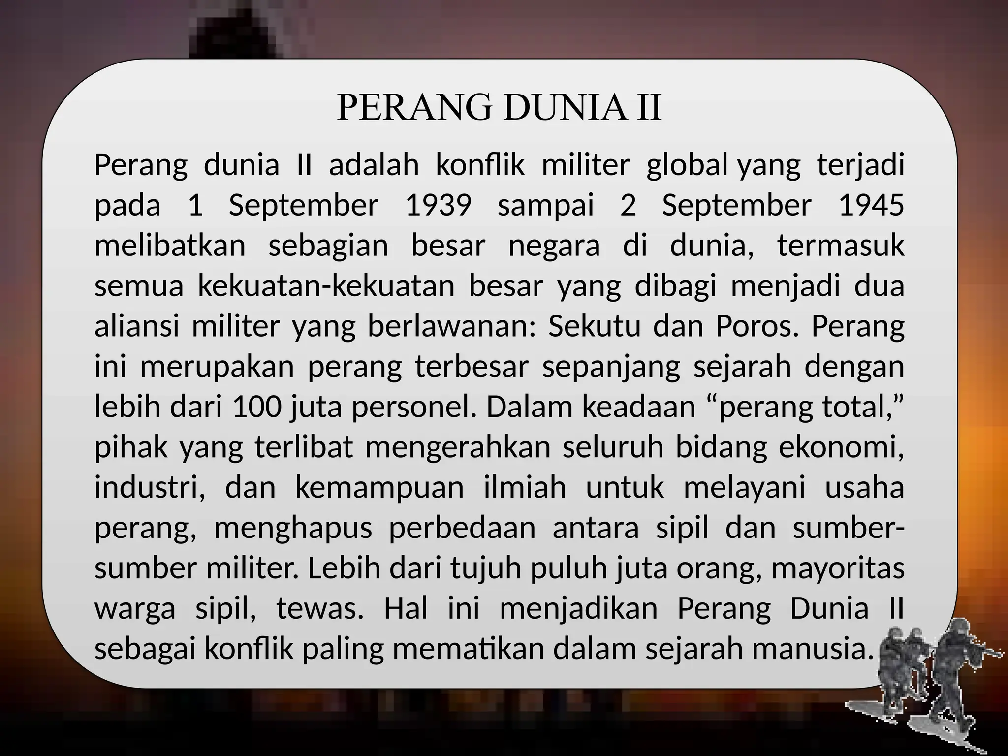 Perang Dunia kedua dan negara-negara yang terlibat | PPTX