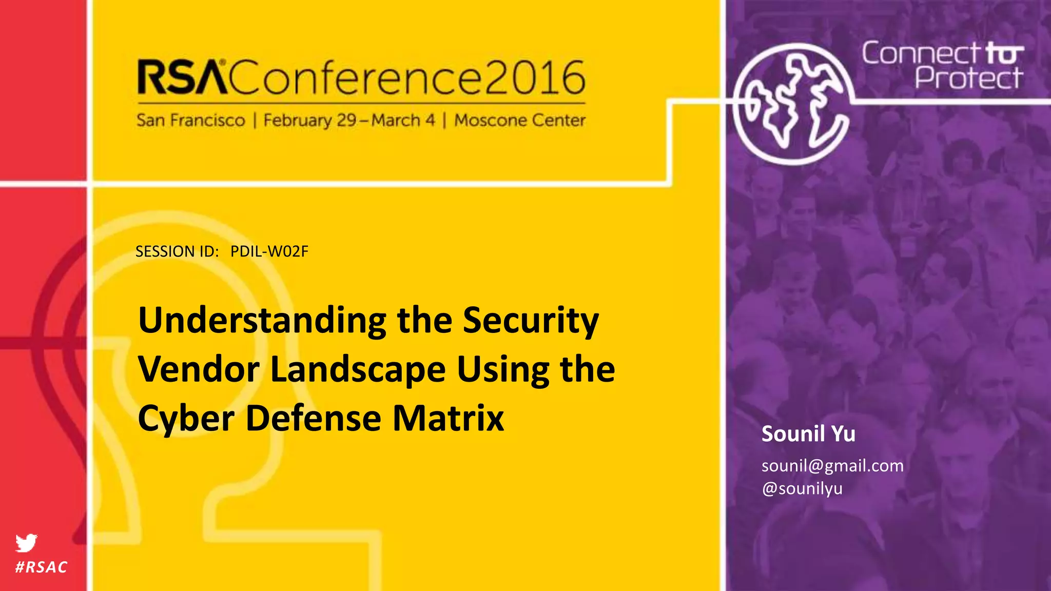 Understanding The Security Vendor Landscape Using the Cyber Defense ...