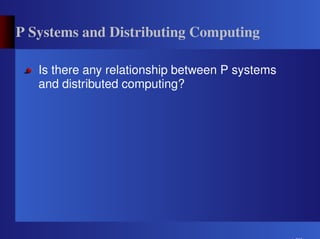 P Systems and Distributed Computing | PPT