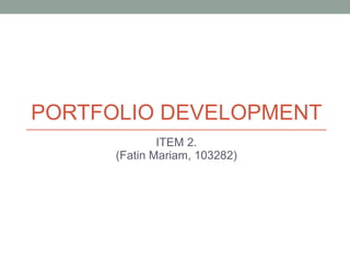 Pd item 2 (fatin) | PPT