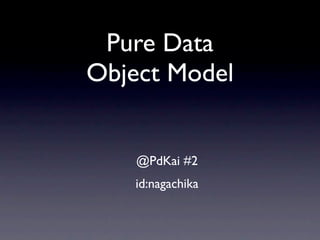 Pd Kai#2 Object Model | PDF