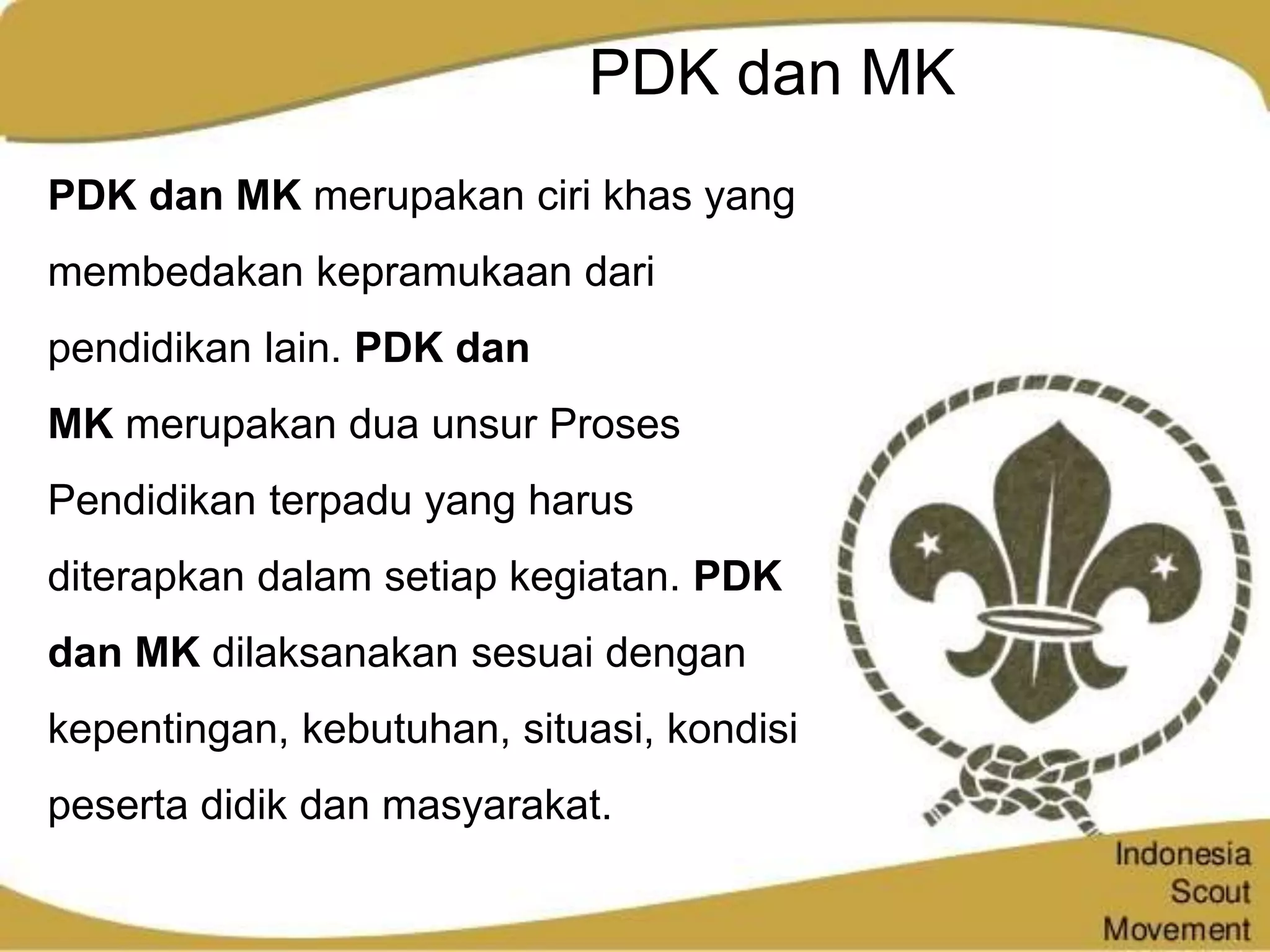 Pdk dan mk | PPT