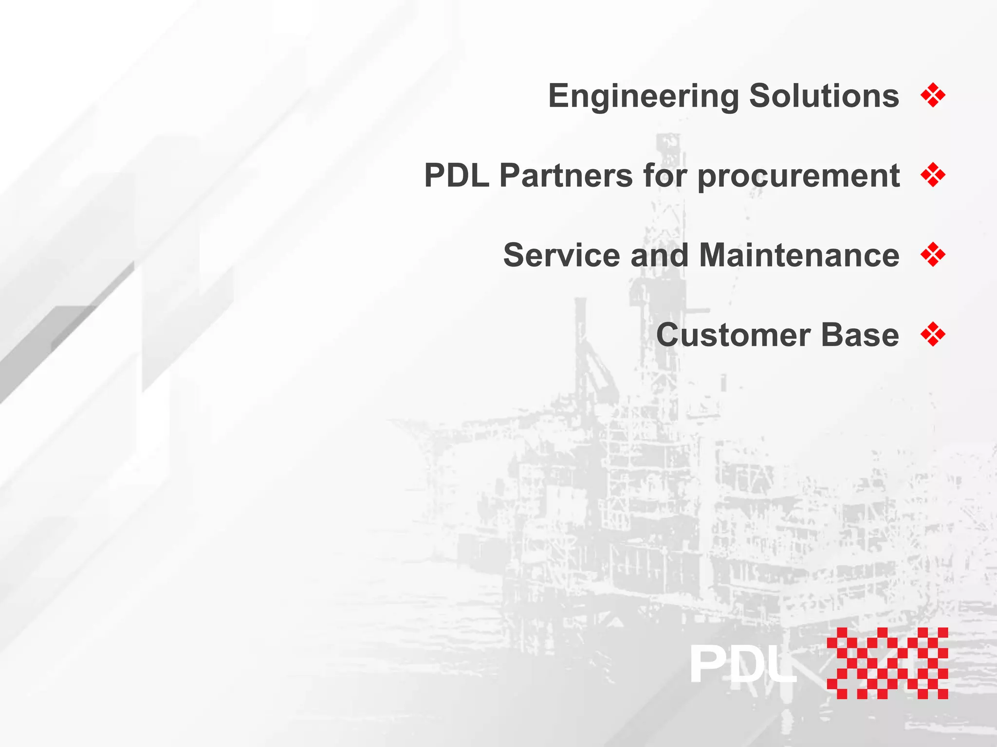 PDL World your Engineering, Procurement and Maintenance service ...