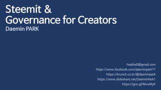 Steemit and Governance for Creators (2019-S: Media Blockchain) | PPT