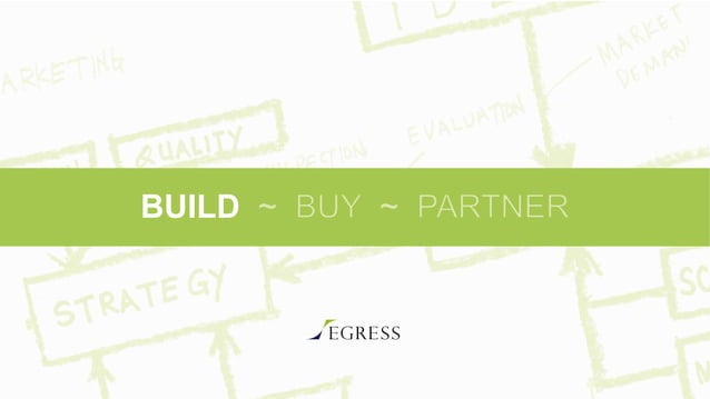 Buy Build or Partner: Choosing the right inovation Strategy | PPTX