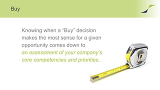 Buy Build or Partner: Choosing the right inovation Strategy | PPTX