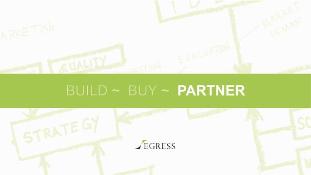 Buy Build or Partner: Choosing the right inovation Strategy | PPTX
