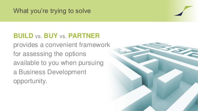 Buy Build or Partner: Choosing the right inovation Strategy