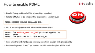 Properly Use Parallel DML for ETL | PPT