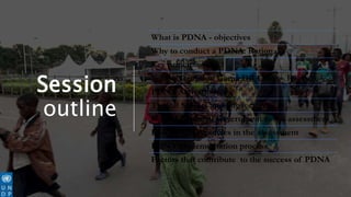 Post Disaster Need Assessment (PDNA), concepts and experience | PPTX