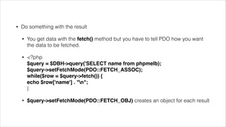 PDO Basics - PHPMelb 2014 | PPT