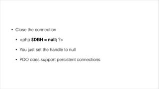 PDO Basics - PHPMelb 2014 | PPT