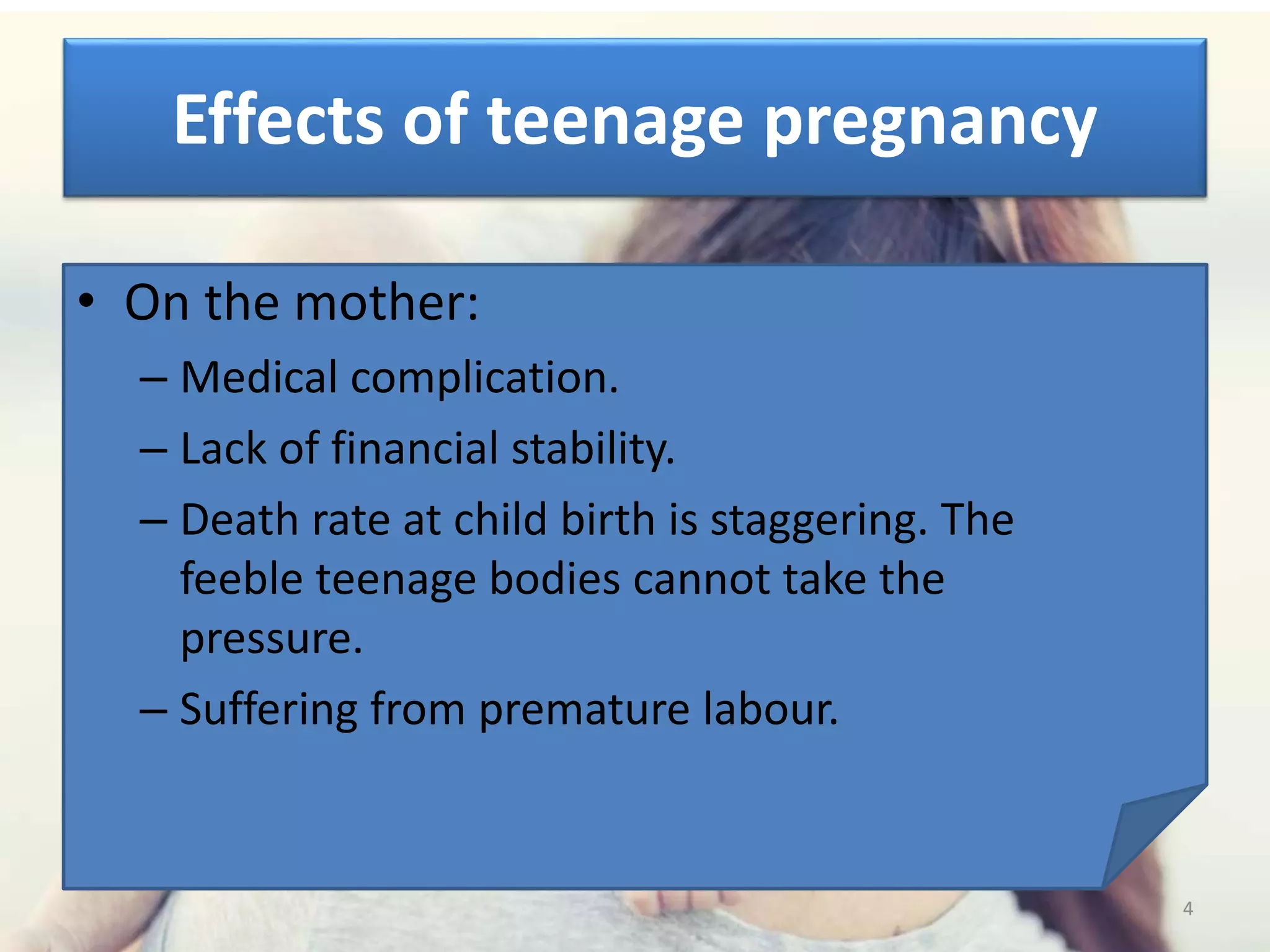 Teenage Pregnancy affects the Future of both the child & the mother | PPT