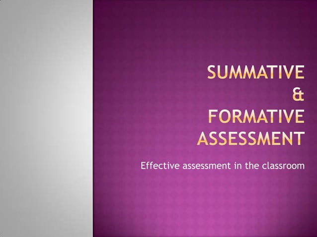 Summative and Formative Assessment | PPTX | Educational Assessment ...